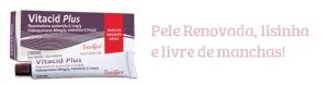 Vitacid Plus: elimina mesmo as manchas?