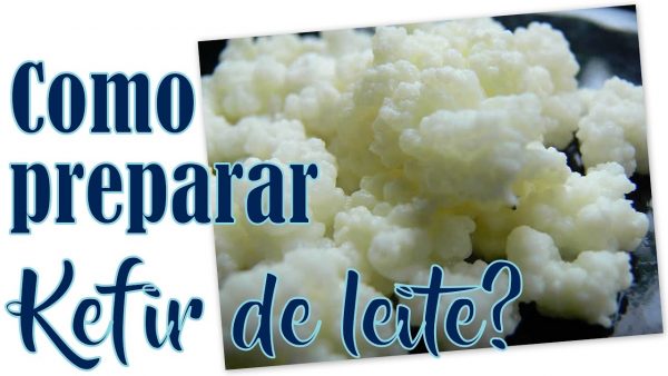 Kefir de leite: O que é? Como fazer?