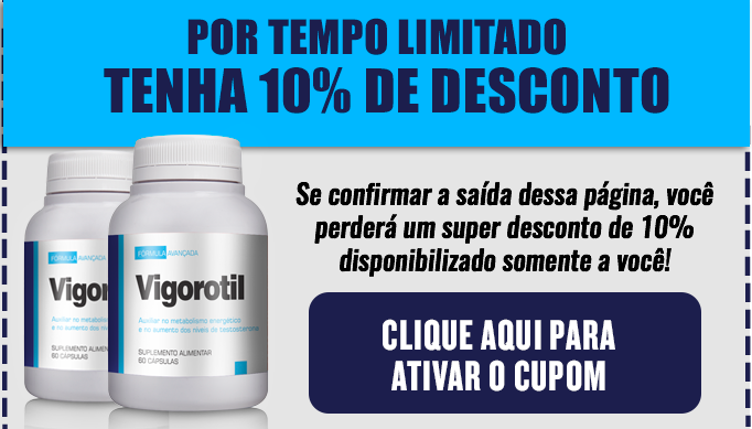 Vigorotil: mais vigor na cama, conheça!- PROMO 2023